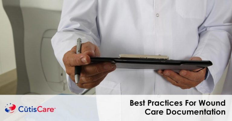 Best Practices For Wound Care Documentation | CutisCare